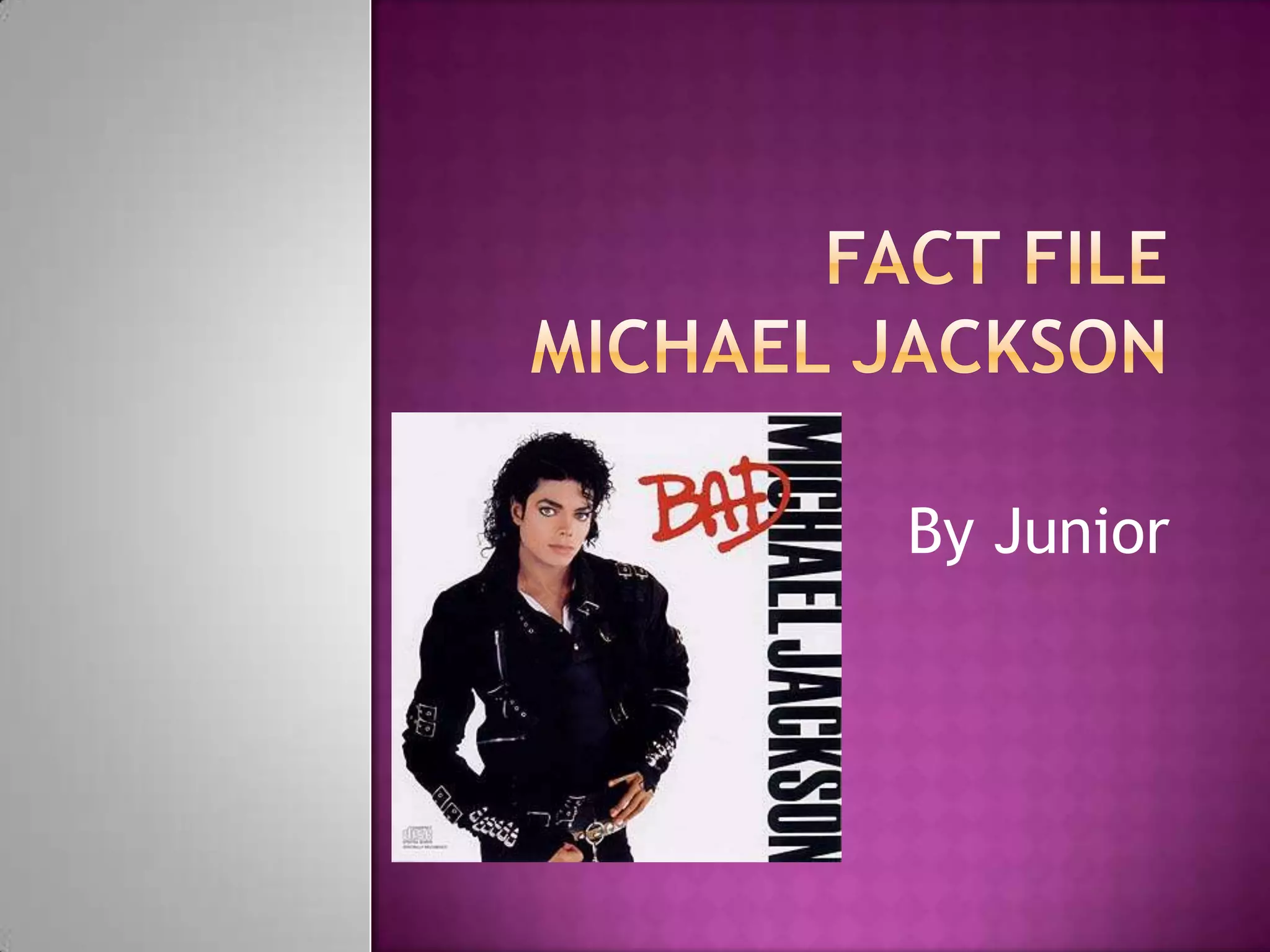 Factfile Michael Jackson | PPTX