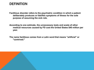 Factitious disorders | PPTX