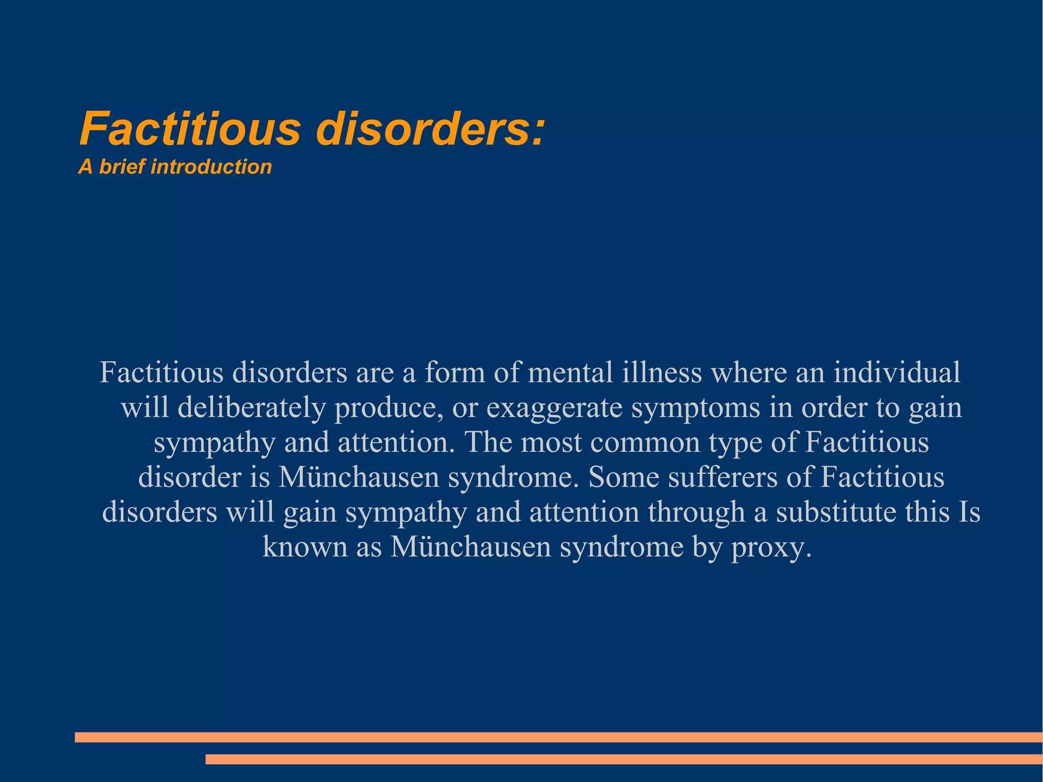 Factitious disorders presentation | ODP
