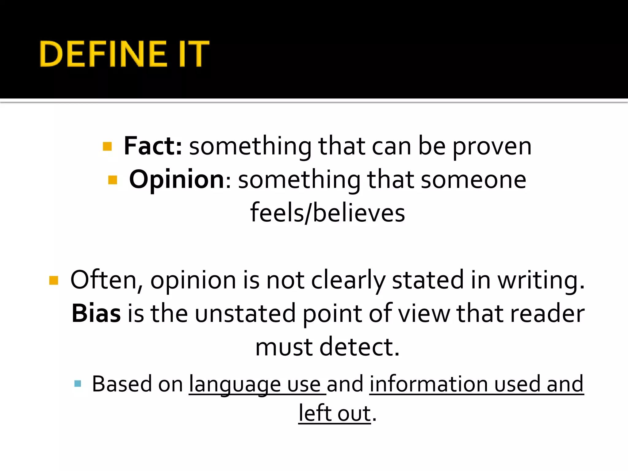 Fact, opinion, and bias | PPTX