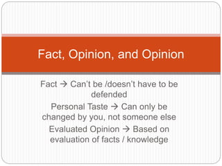 Fact, opinion, and opinion | PPT