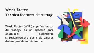 Work Factor | PPTX