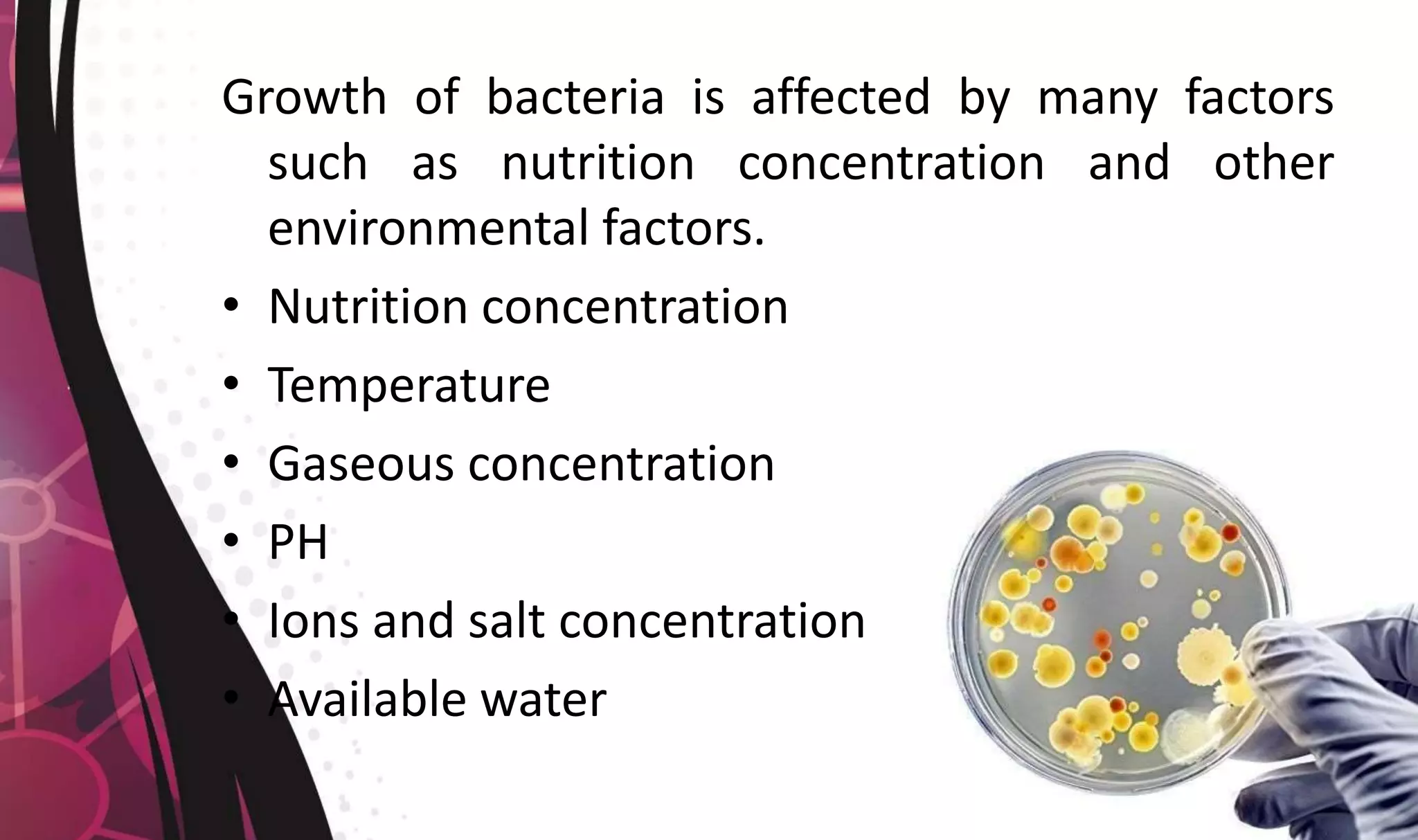 Factor affecting bacterial growth | PPTX