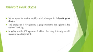 Factor affecting the quantity of Xray.pptx