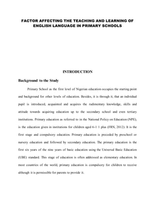 FACTOR AFFECTING THE TEACHING AND LEARNING OF ENGLISH LANGUAGE IN ...