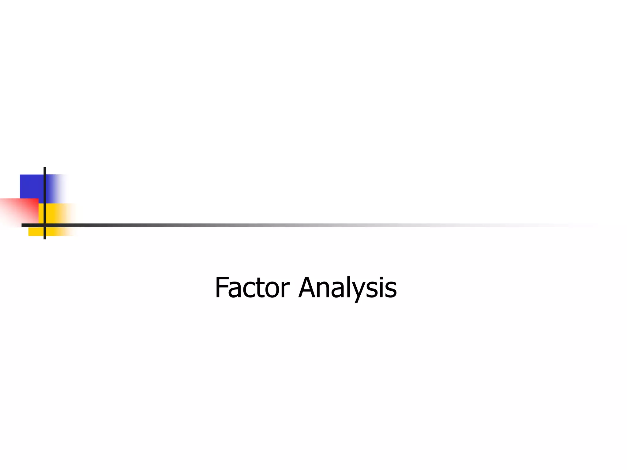 Factor analysis | PPT