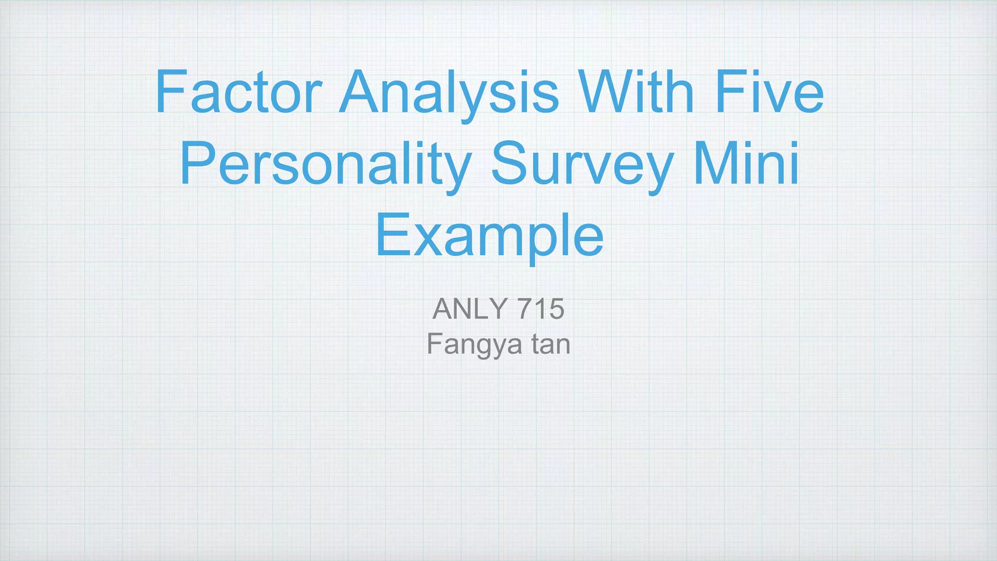 Factor Analysis In R With Five Personality Survey Mini Sample Ppt