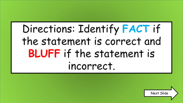 FACT or BLUFF .pptx | Physics | Science