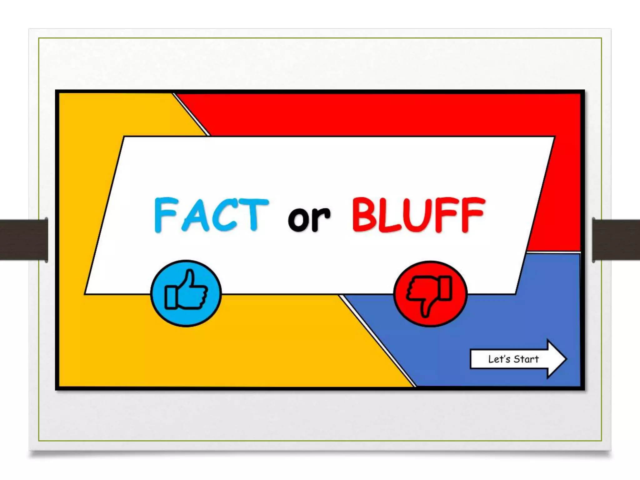 Fact or Bluff.pptx
