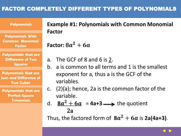 Factor Completely Different Types of Polynomials