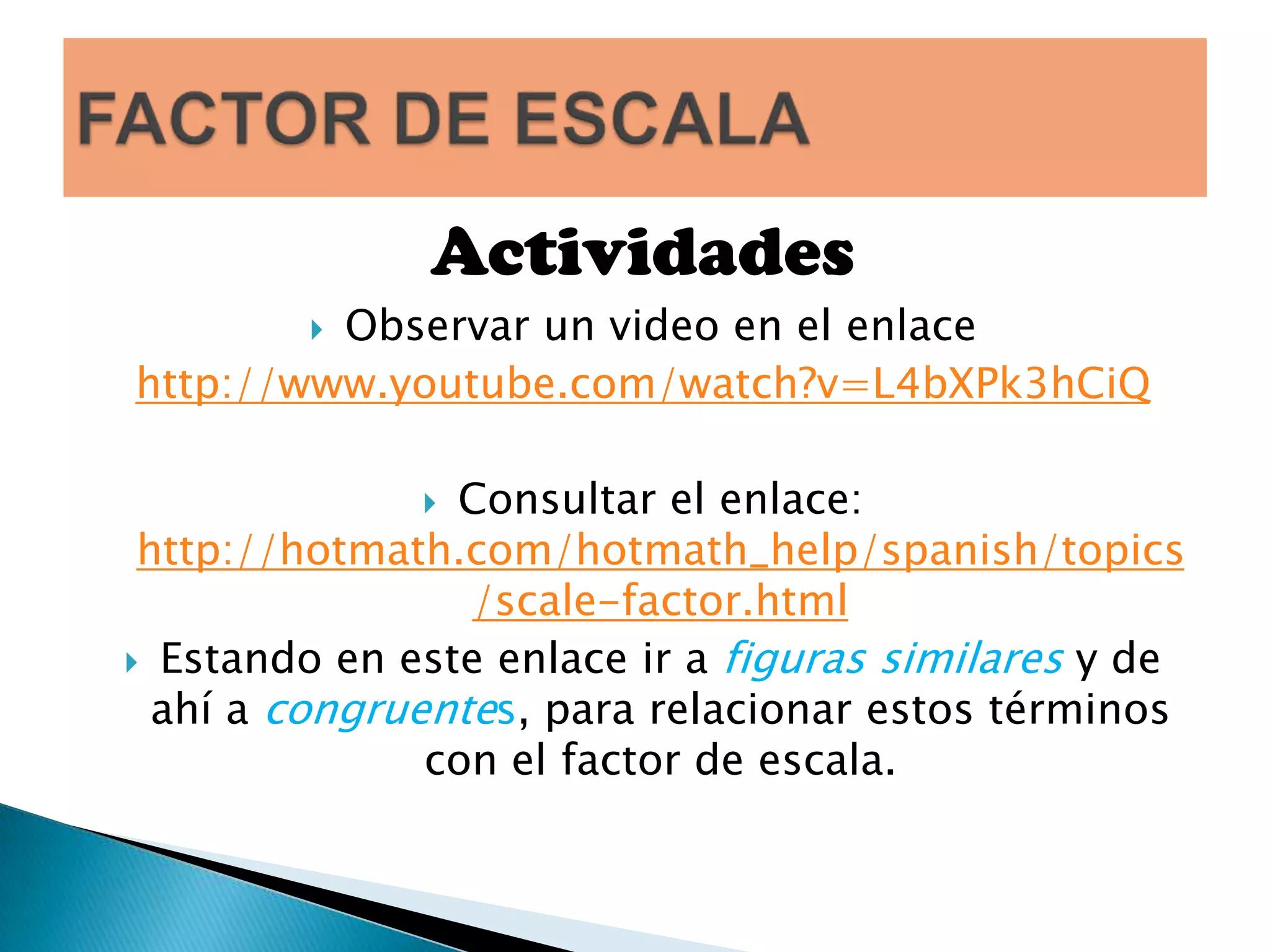 Factor de escala | PPT