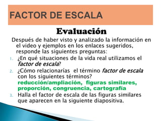 Factor de escala | PPTX