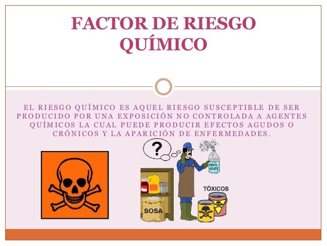 Factor de riesgo químico