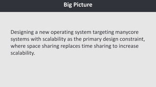 Factored operating systems | PPT