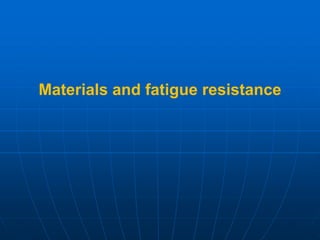 Factor effecting fatigue properties of metals | PPT