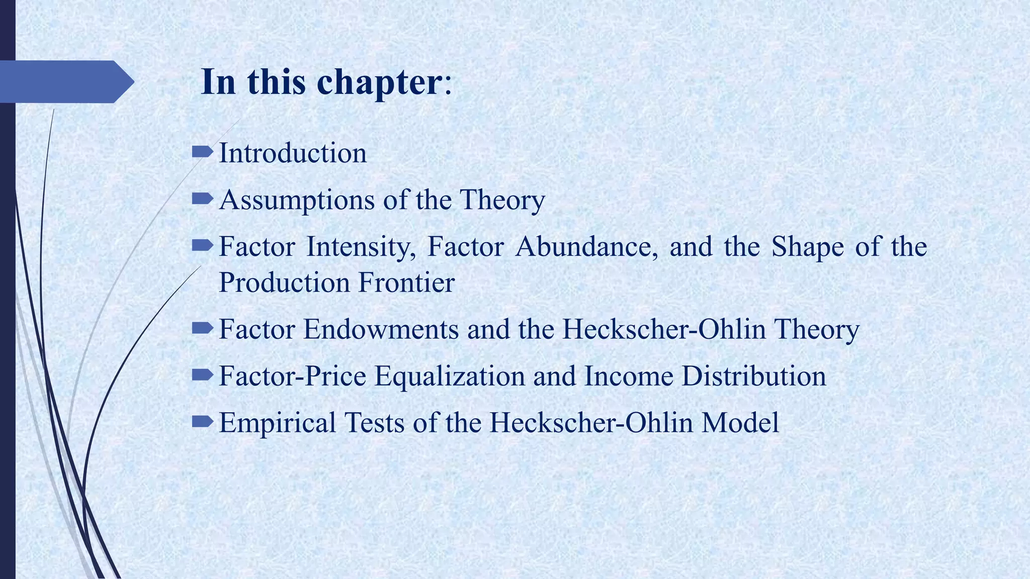 Factor endowments and the heckscher ohlin theory (chapter 5) | PPTX
