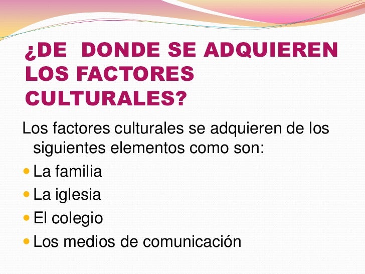 Factores culturales