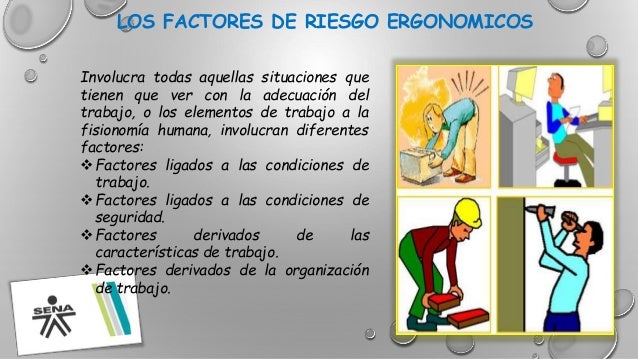 Factores de riesgo ergonomicos