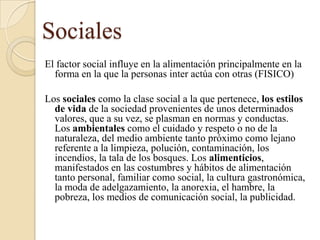 Factores Determinantes De La Alimentacion Ppsx