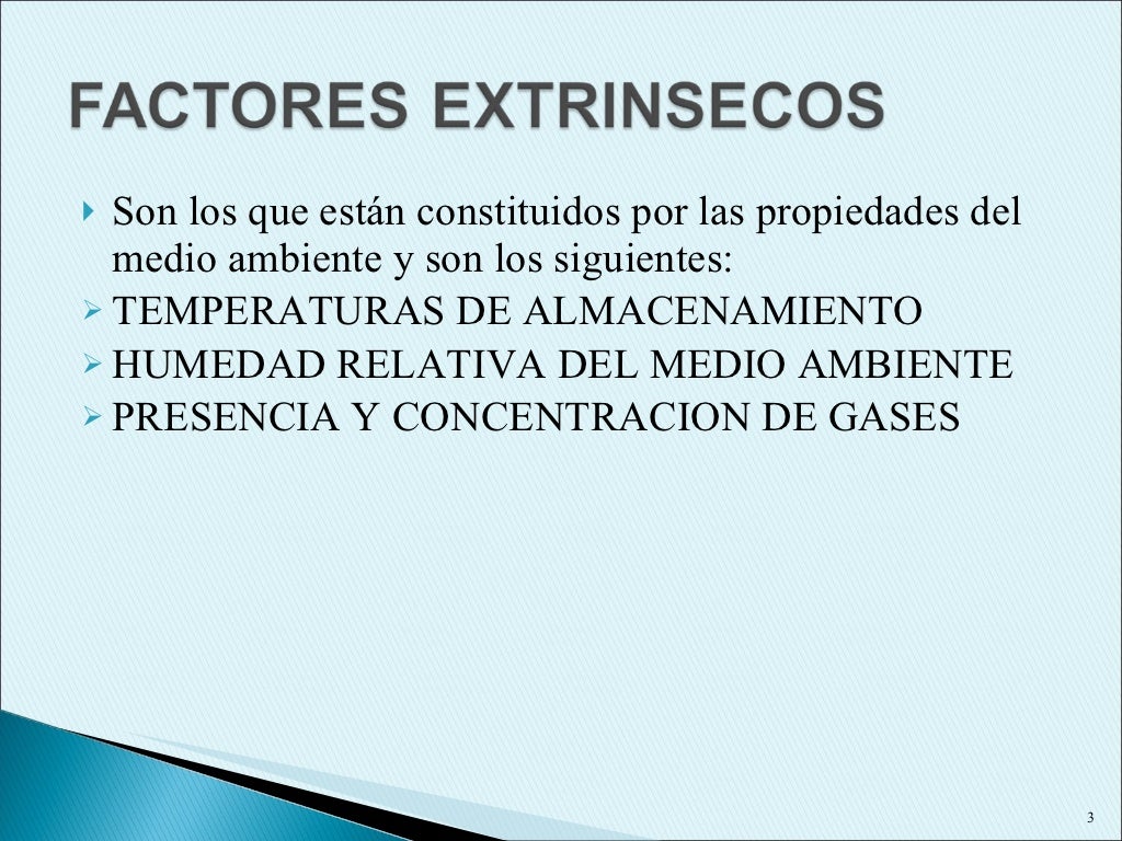 Factores intrinsecos y extrinsecos