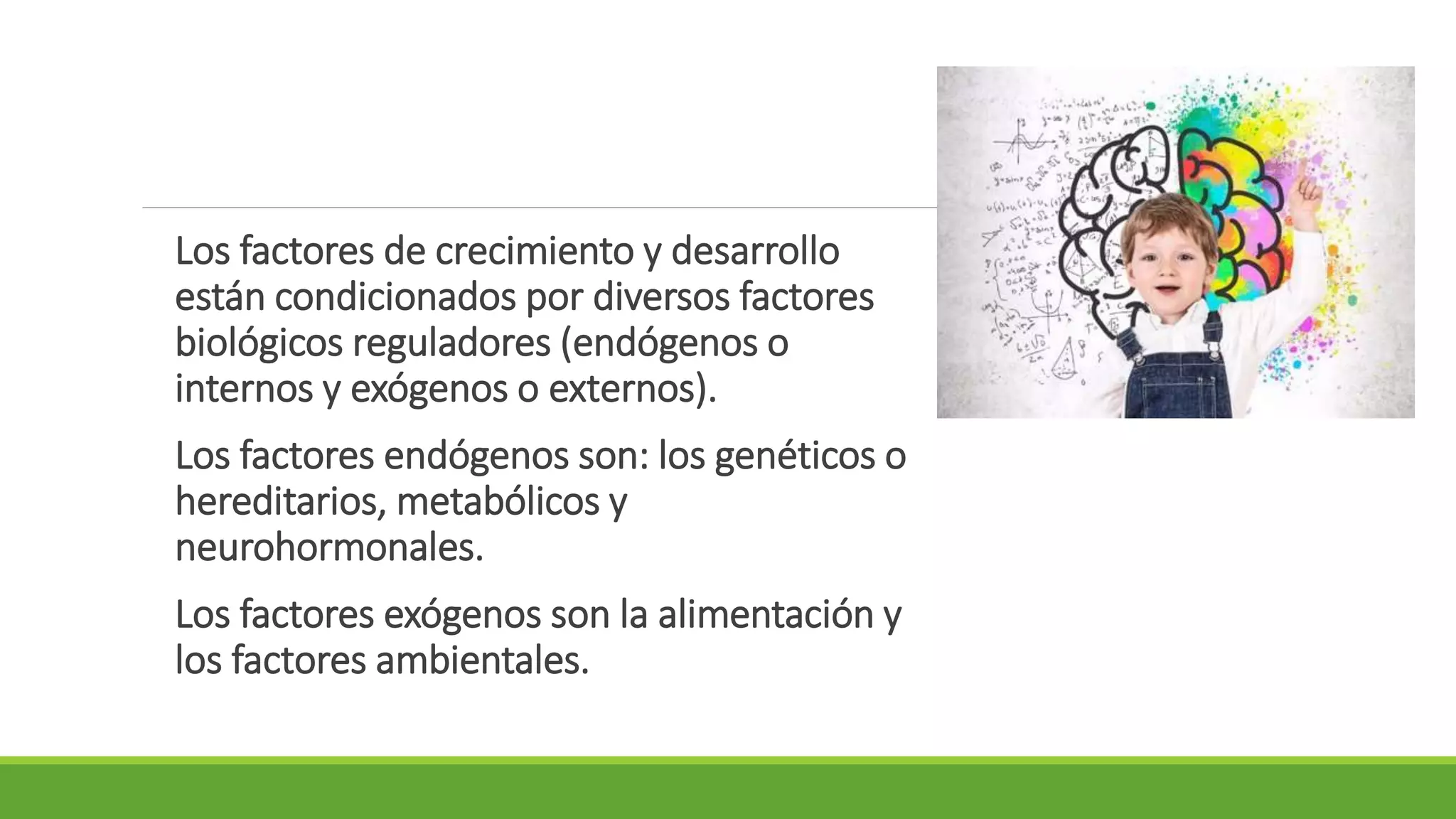 FACTORES QUE INFLUYEN EN EL CRECIMIENTO Y DESARROLLO.pptx