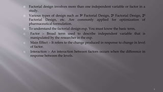 Factorial Design & Application In Formulation.pptx