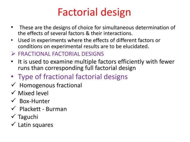 Factorial Design Full Factorial Design Fractional Factorial Design Pptx