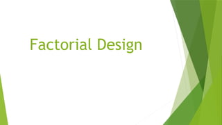 Factorial Design & Latine Square Design.pptx