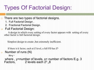Factorial design \Optimization Techniques | PPTX