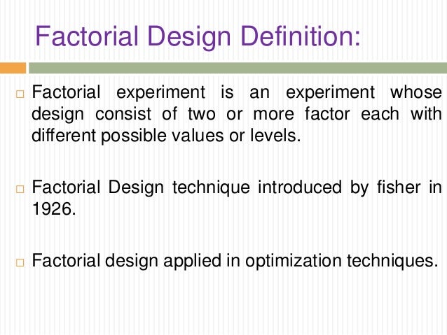 Factorial Design