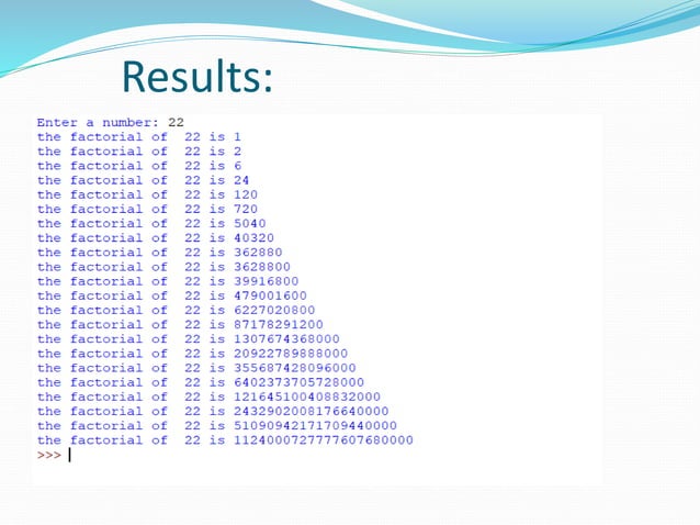 Factorial of a number in python | PPTX | Programming Languages | Computing