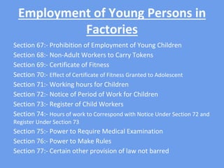 Factories Act,1948 (6) Hazardous Process & Employment of Young Persons ...