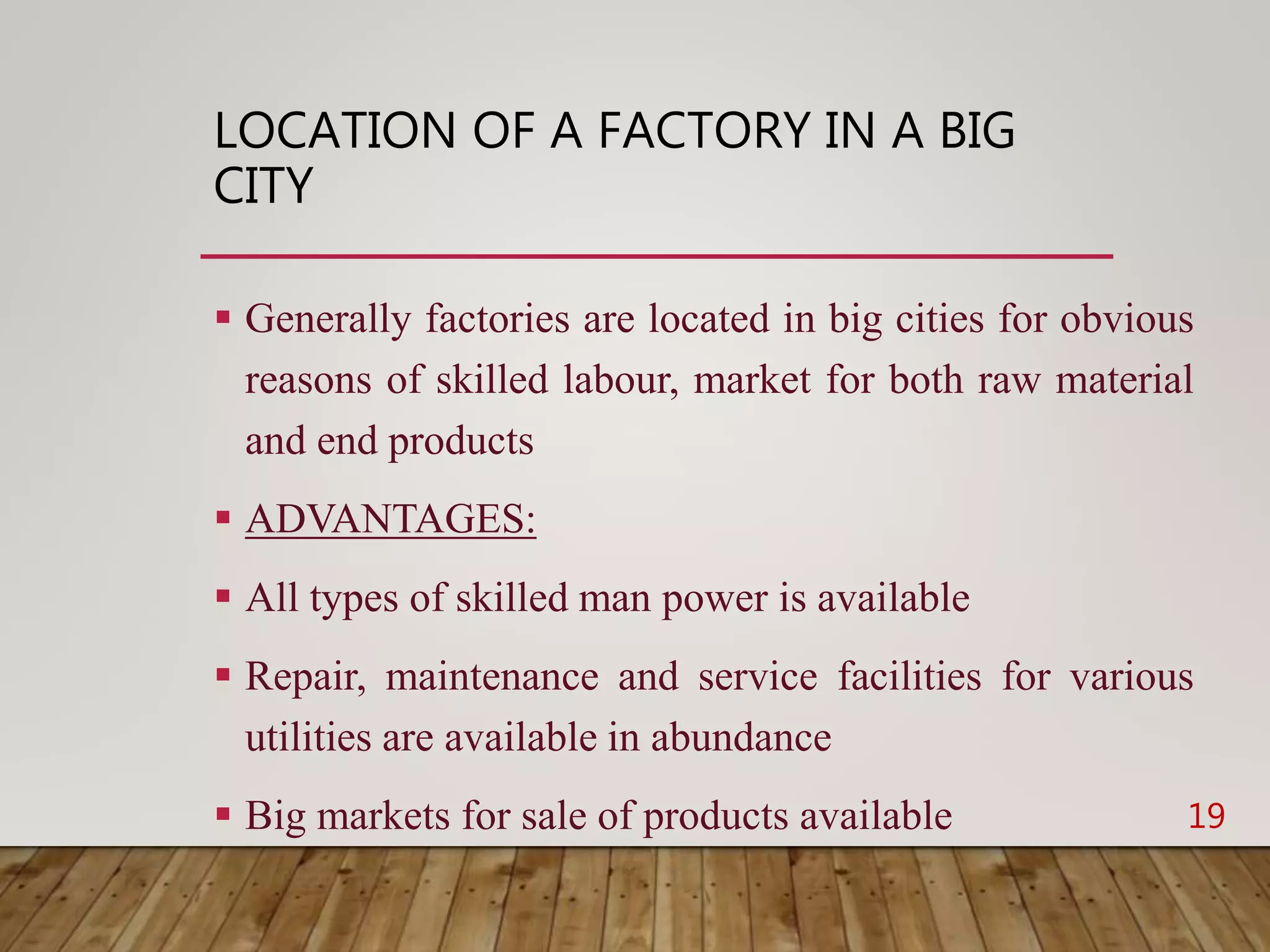 Factor influence the selection of plant location | PPTX