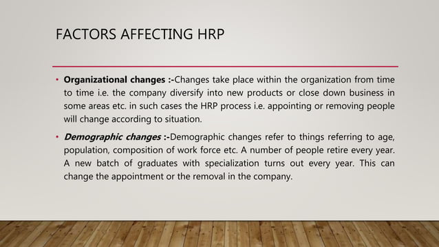 FACTORS INFLUENCING HRP IN A ORGANISATION | PPT
