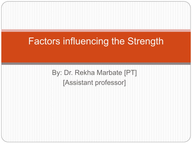 Factor influencing strength | PPTX
