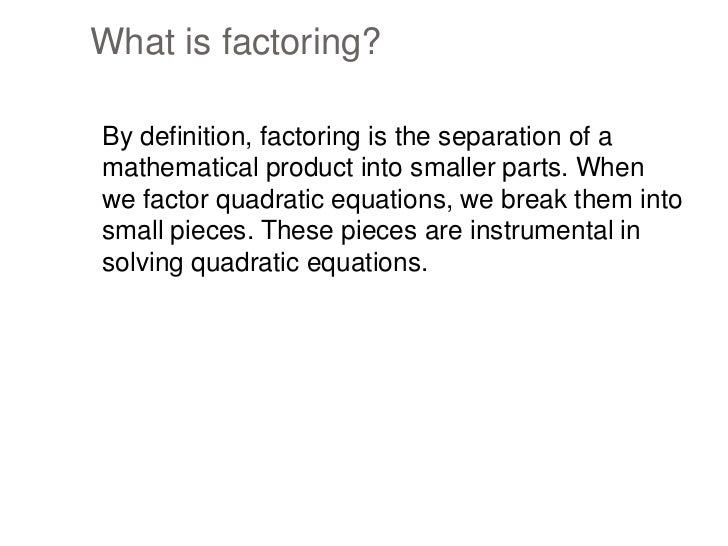 Factoring