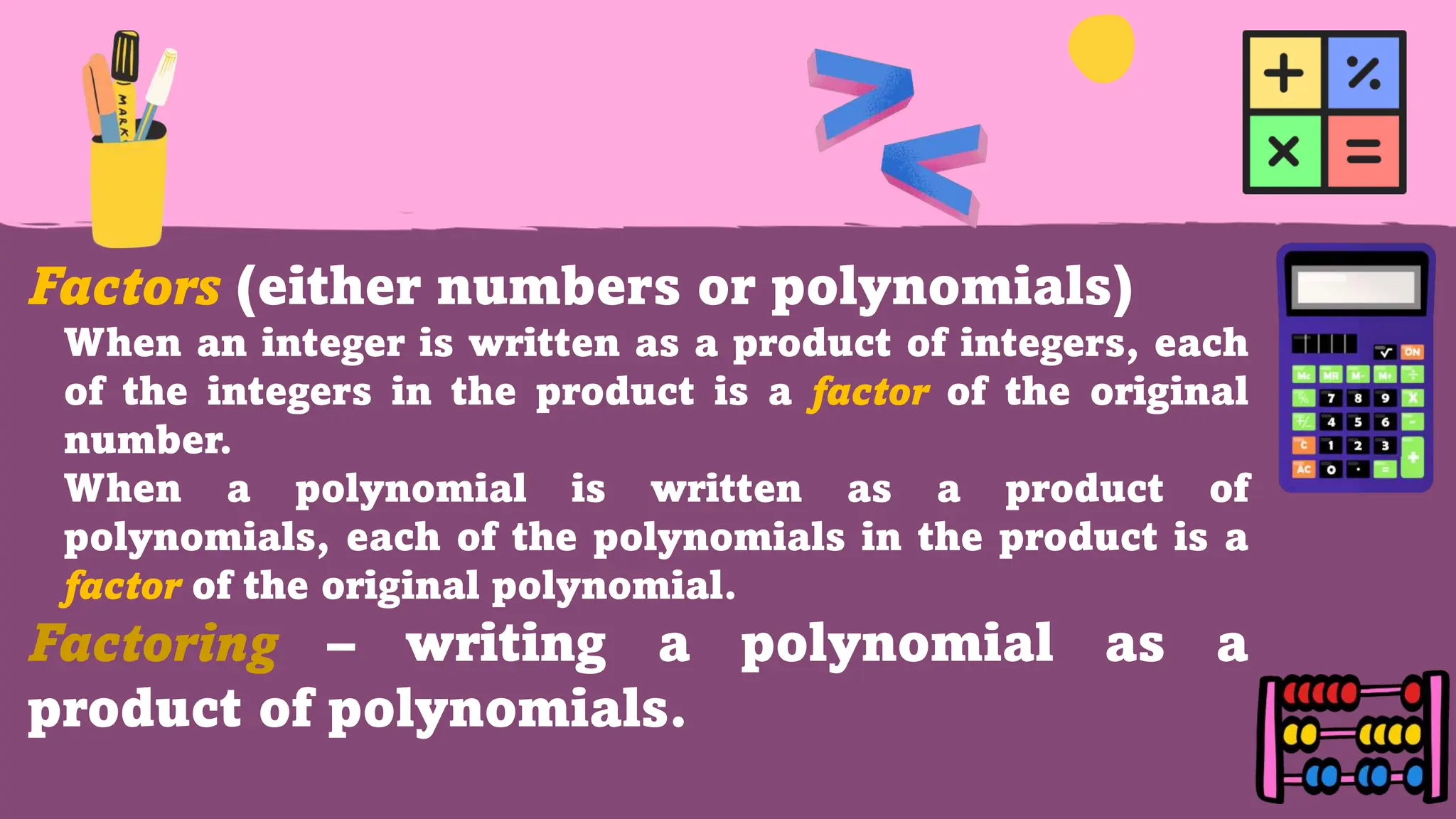 FACTORING.pptx grade 8 mathematics ppptd | PPTX