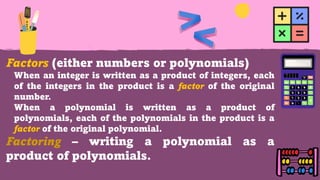 FACTORING.pptx grade 8 mathematics ppptd | PPT