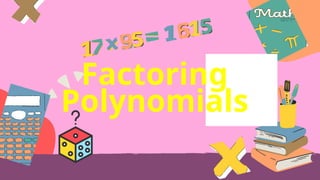 FACTORING.pptxgrade 8 mathematics powerp | PPT
