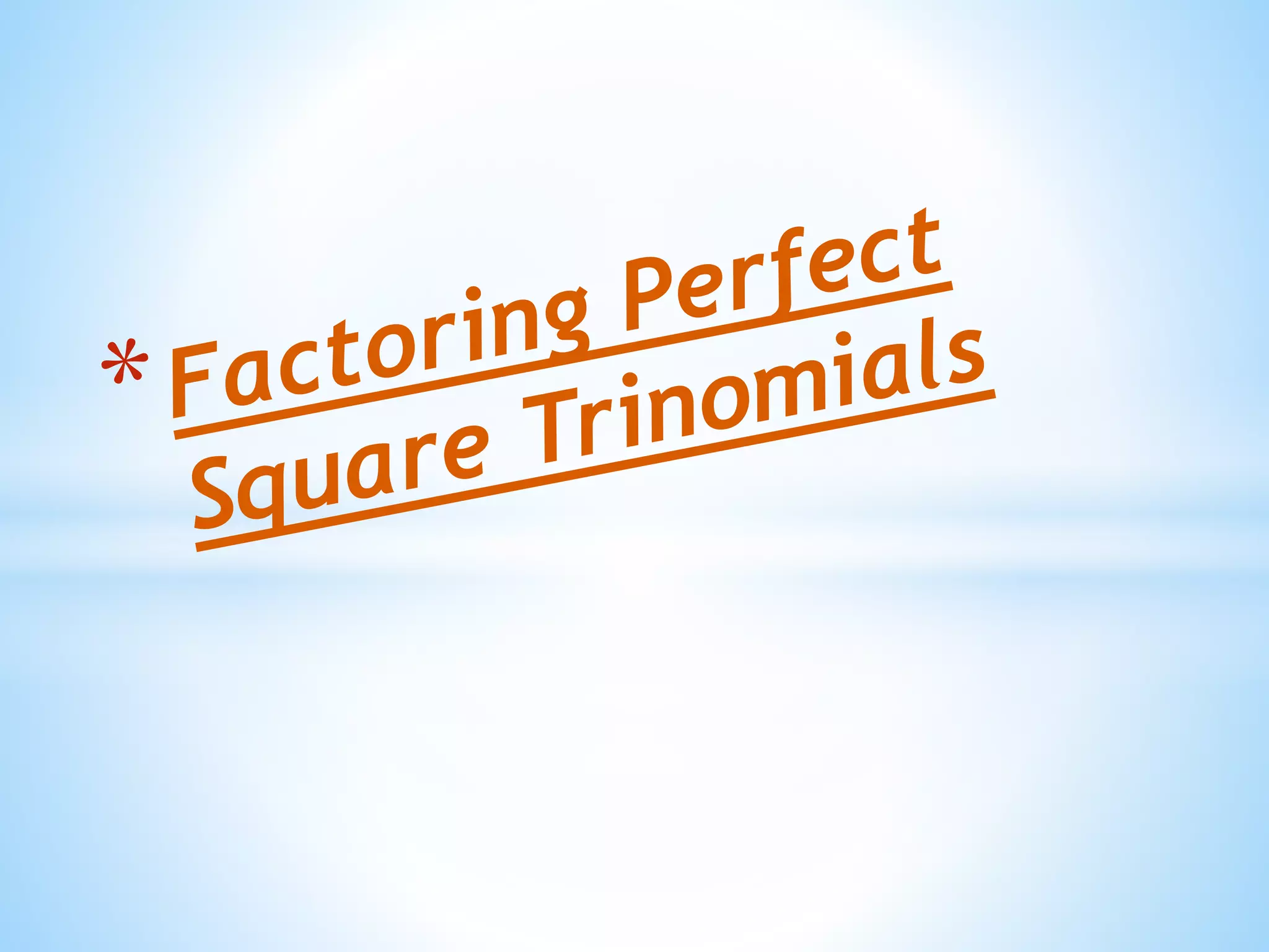 Factoring perfect-square-trinomials | PDF Factoring perfect-square-trinomials | PDF