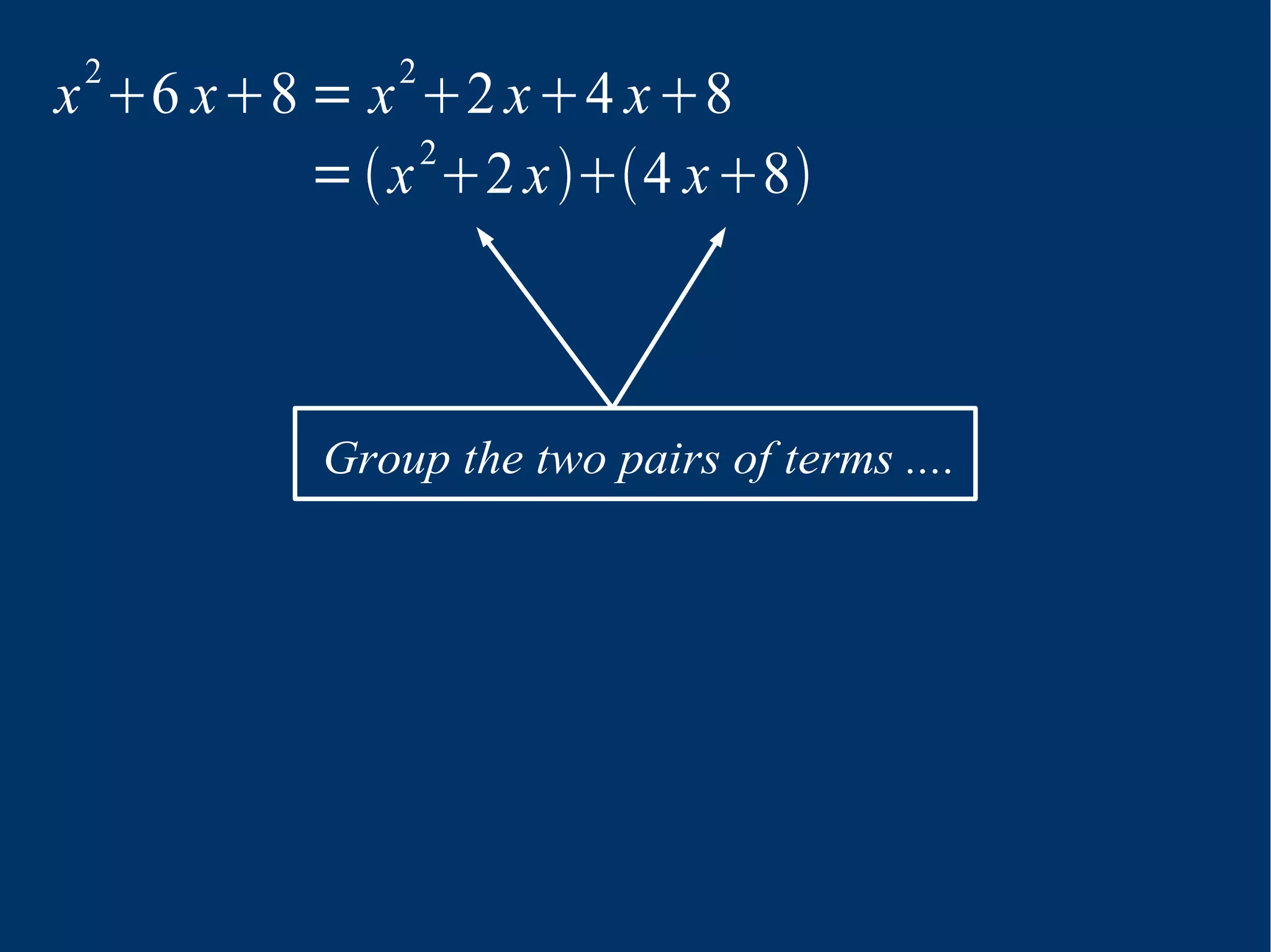 Factoring quadratic expressions by grouping - example 1 | ODP