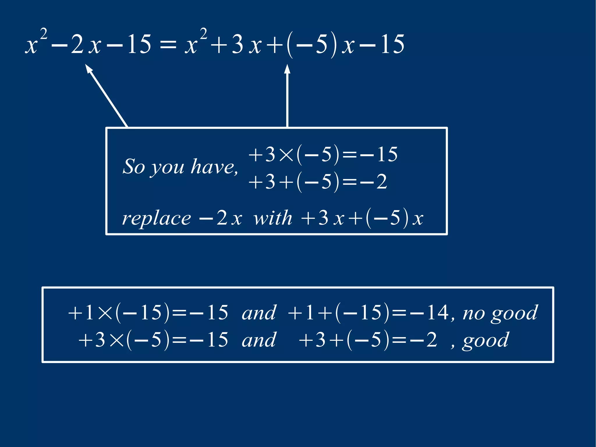 Factoring quadratic expressions by grouping - example 4 | ODP
