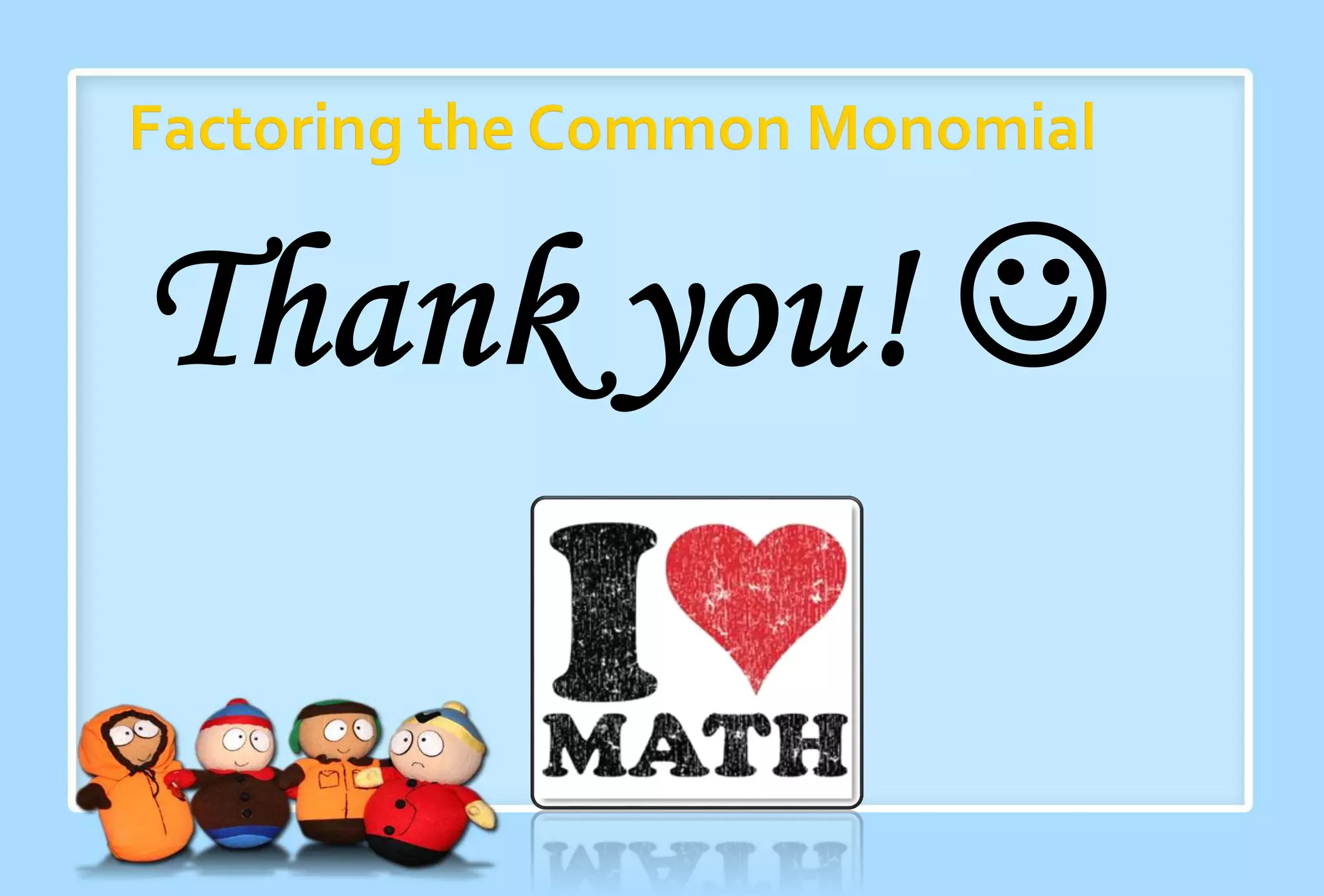 factoring-the-common-monomial.pptx