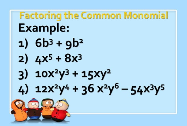 factoring-the-common-monomial.pptx