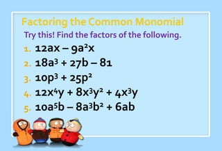 factoring-the-common-monomial.pptx
