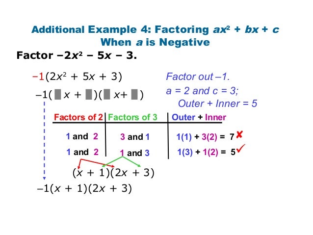 Factoring 15.3 and 15.4 Grouping and Trial and Error