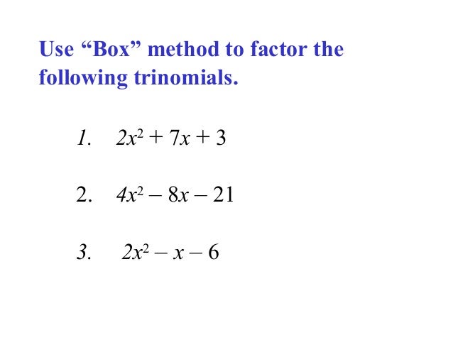 Factoring and Box Method
