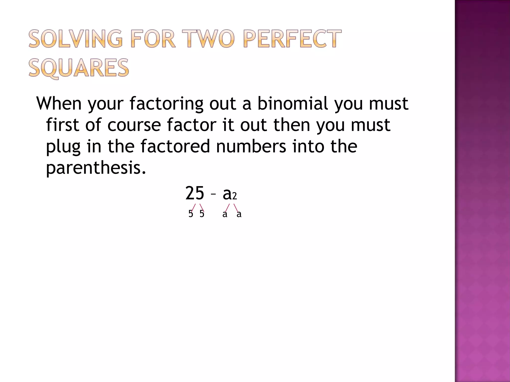 Factoring Binomial, Difference Of Two Perfect Squares | PPT