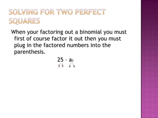 Factoring Binomial, Difference Of Two Perfect Squares | PPT