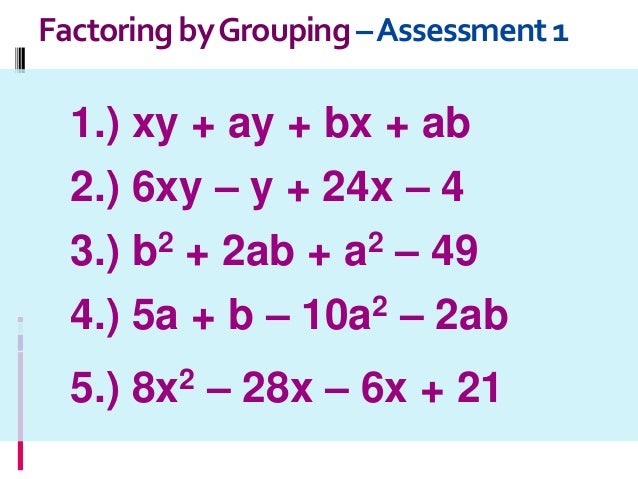 Factoring by grouping